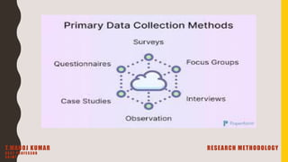 Research methodology unit ii-data collection | PDF