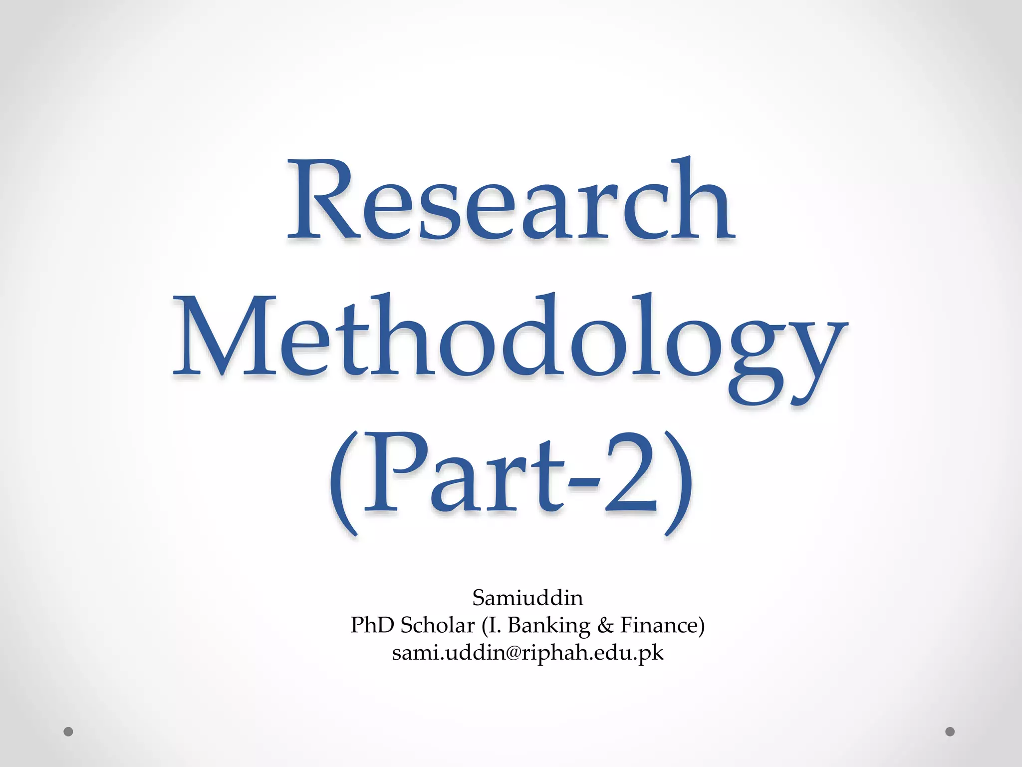 Research methodology part 2 | PPTX | Science