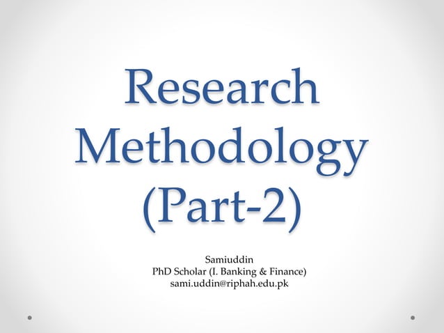 Research methodology part 2 | PPTX | Science