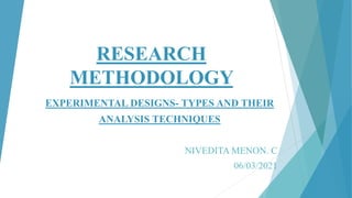 EXPERIMENTAL DESIGNS PPT | PPTX