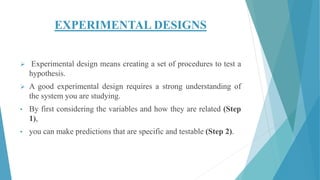 EXPERIMENTAL DESIGNS PPT | PPTX