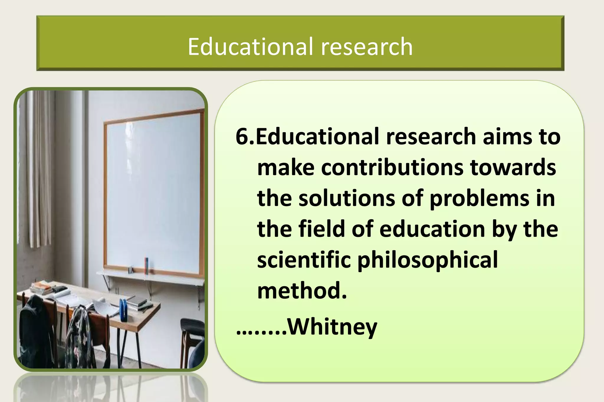 Meaning, definitions & need of educational research. | PPTX