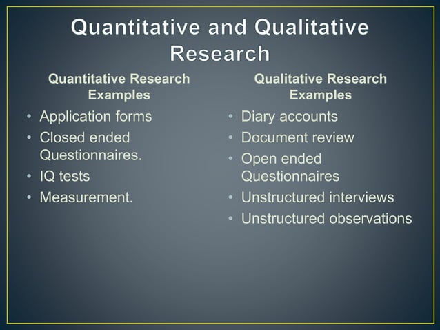 QUALITATIVE AND QUANTITATIVE RESEARCH | PPTX