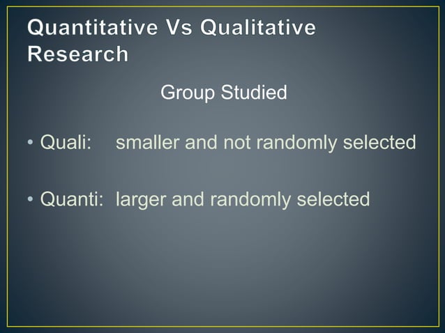 QUALITATIVE AND QUANTITATIVE RESEARCH | PPTX