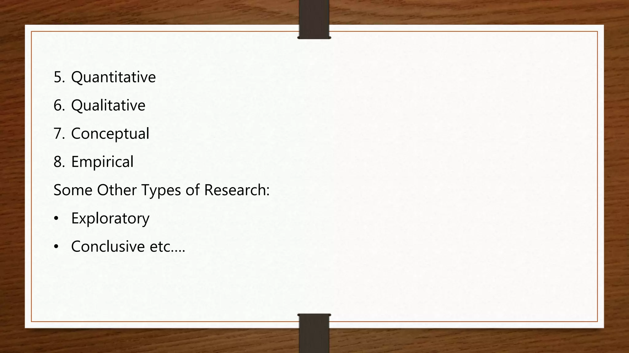 Research methodology types | PPTX | Undergraduate Education | College ...