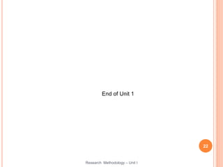 Research methodology unit i | PPTX