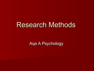Research methods revision for AS AQA A Psychology 2014+ | PPT