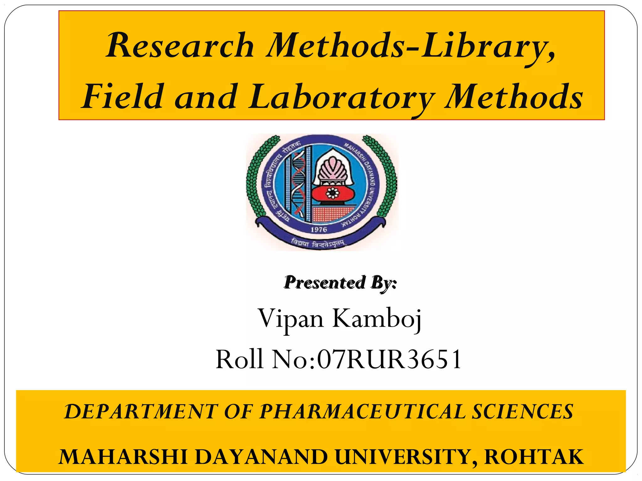 Research methods library, field and laboratory methods | PPT