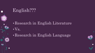 Research methods and materials in English | PPTX