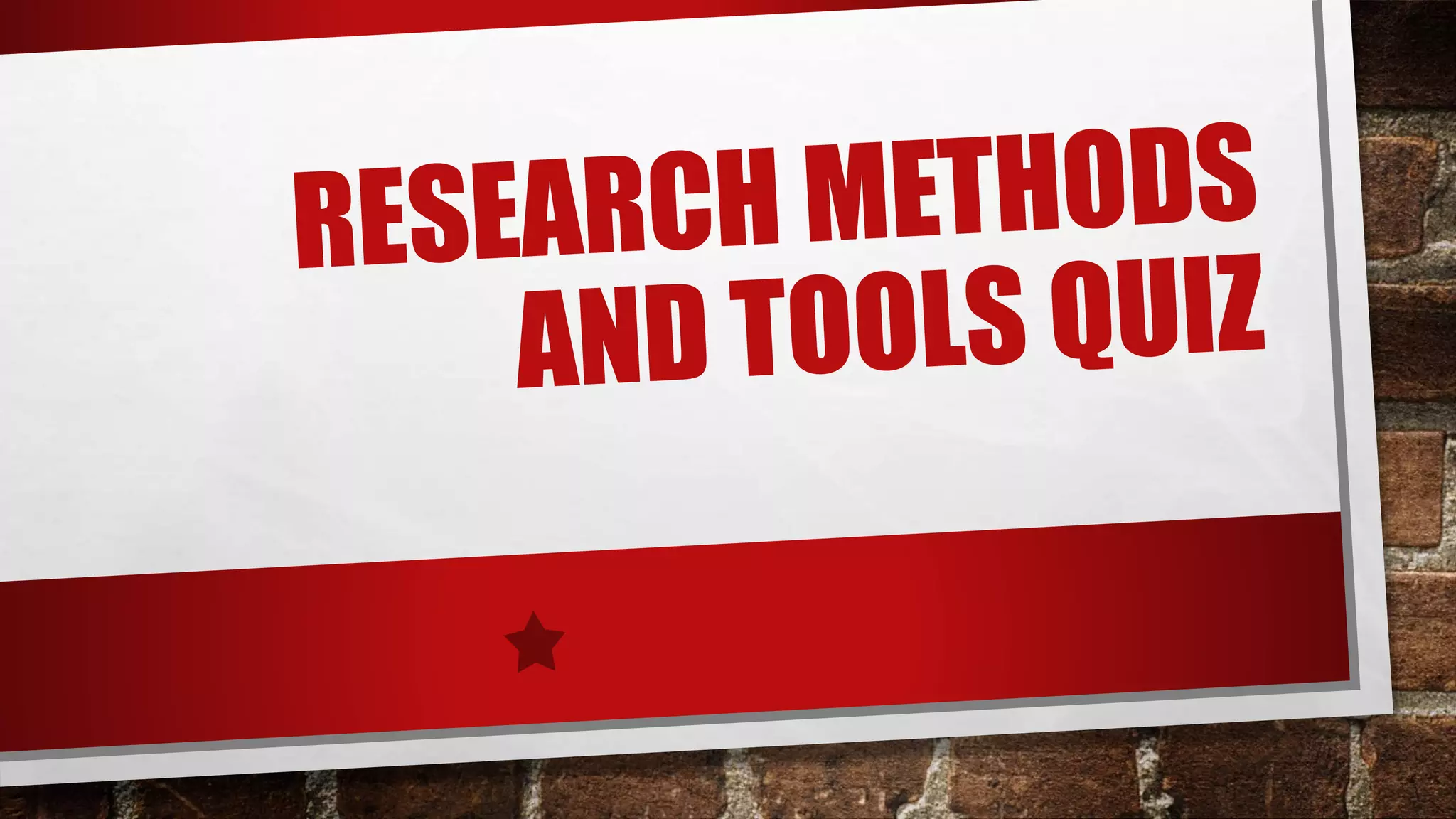 Research methods and tools quiz.pptx