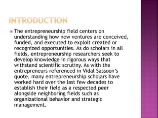 Research Methods in Entrepreneurship Opportunities and Challenges.pptx