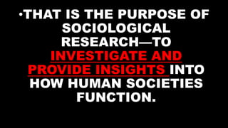 Research methods in sociology | PPTX
