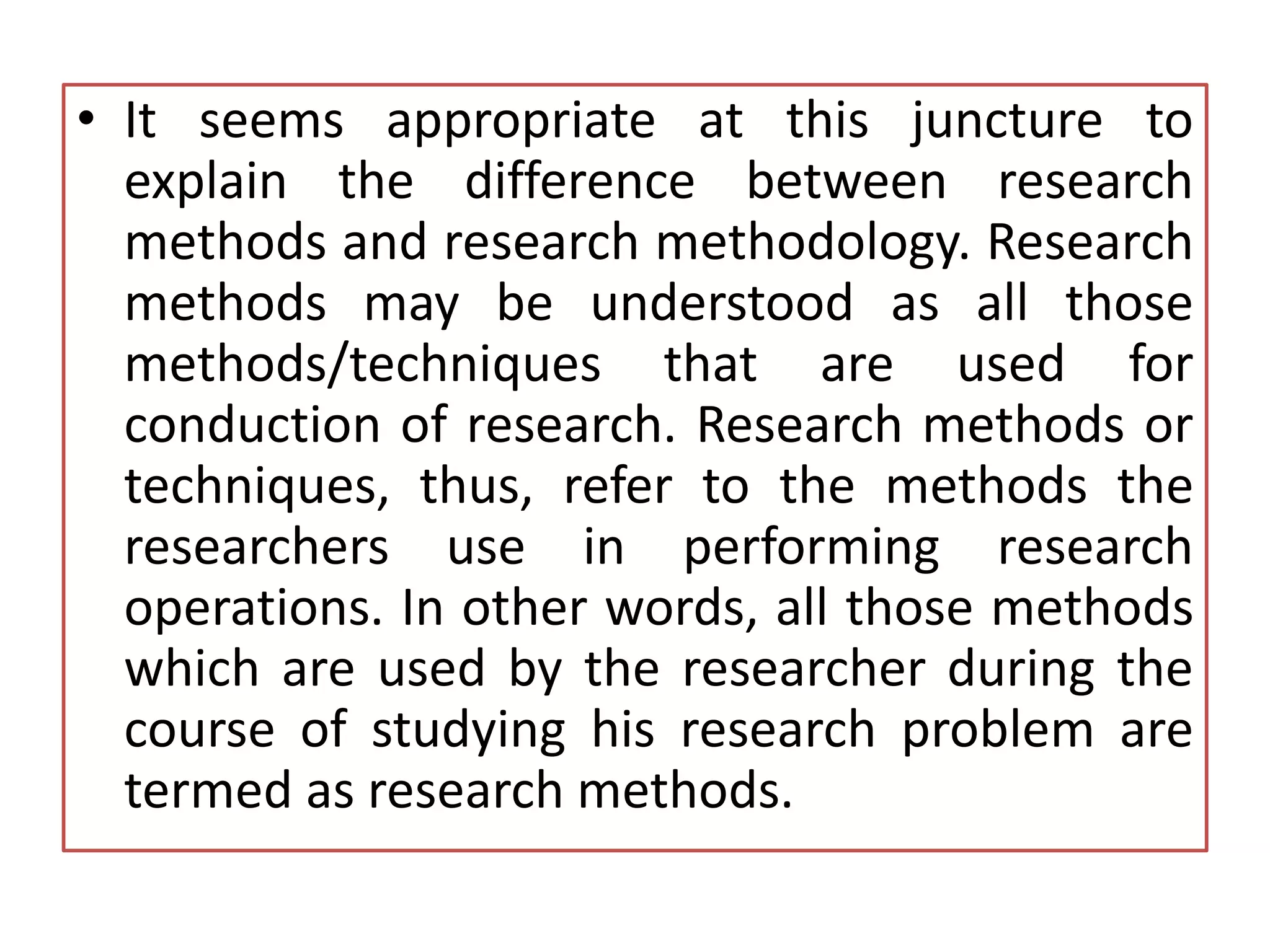RESEARCH METHODS VERSUS METHODOLOGY 1.pptx