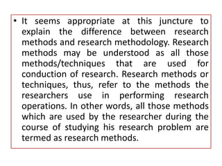 RESEARCH METHODS VERSUS METHODOLOGY 1.pptx