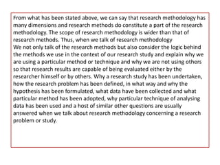 RESEARCH METHODS VERSUS METHODOLOGY 1.pptx