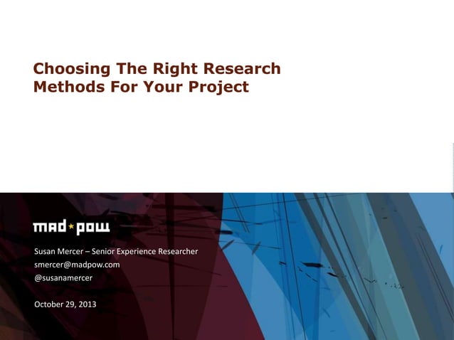 Choosing the Right Research Methods for Your Project (webinar) | PPT