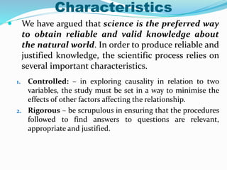 Objective and Characteristics of Scientific Research, Nature and types ...