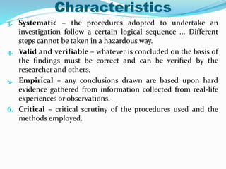 Objective and Characteristics of Scientific Research, Nature and types ...