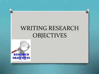 Research objectives | PPT | Educational Assessment | Education