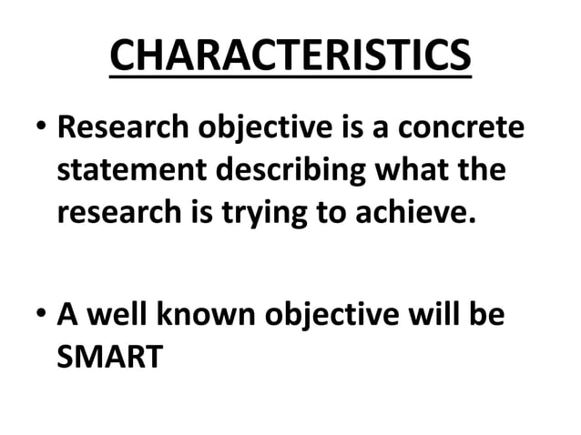 RESEARCH OBJECTIVES | PPTX | Educational Assessment | Education