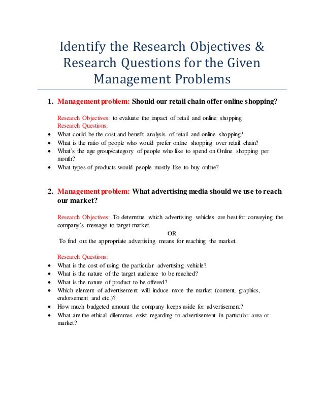 Research objectives & research questions for the management prob…