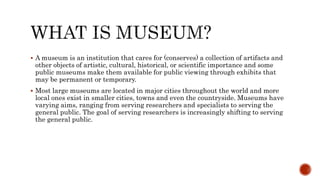 Research on museum | PPTX