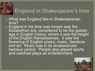 Research on shakespeare, england in his time | PPTX | Theater Venues ...