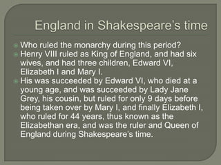 Research on shakespeare, england in his time | PPTX | Theater Venues ...
