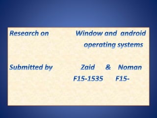 Comparison between Android and windows operating system. | PPT