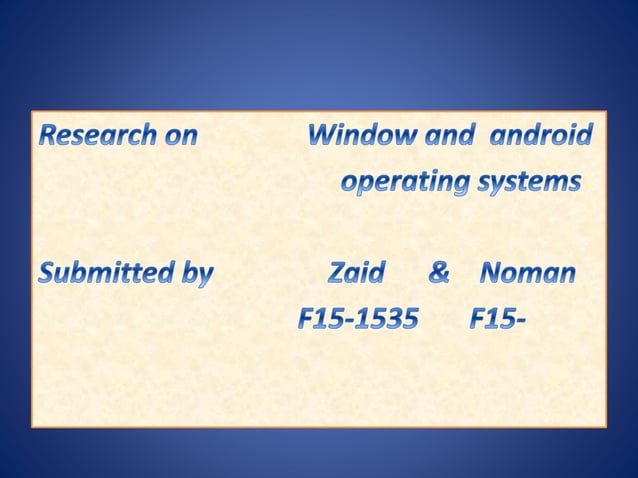 Comparison between Android and windows operating system. | PPT