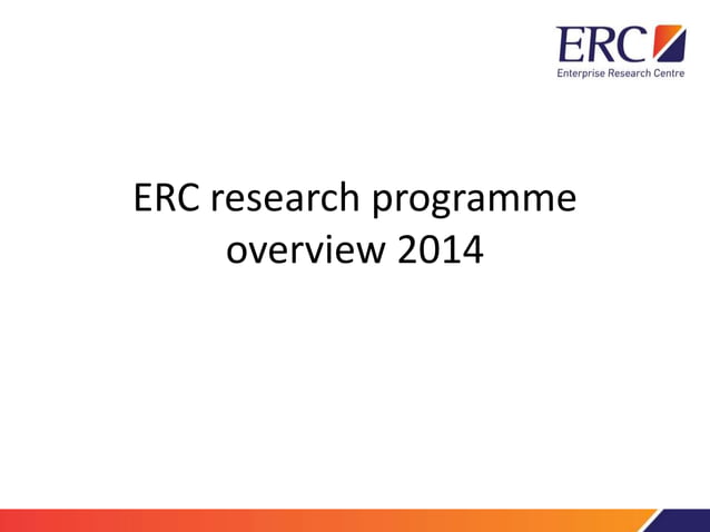 ERC Research Overview (Jan 14) | PPT