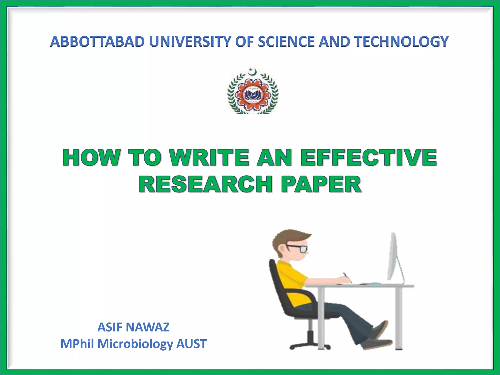 Research paper HOW TO WRITE AN EFFECTIVE RESEARCH PAPER | PPT