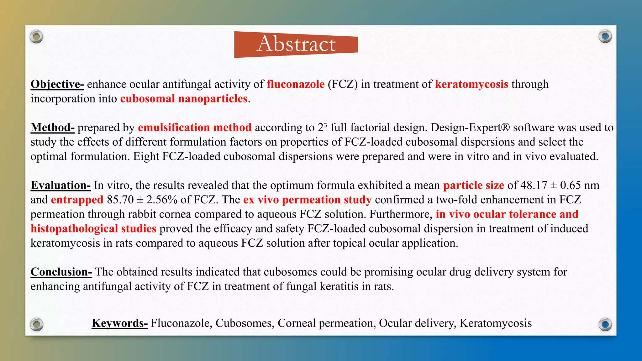 Cubosomal nanoparticles as an ocular delivery system of fluconazole | PPTX