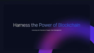 Blockchain Technology in Supply Chain Management: Enhancing ...