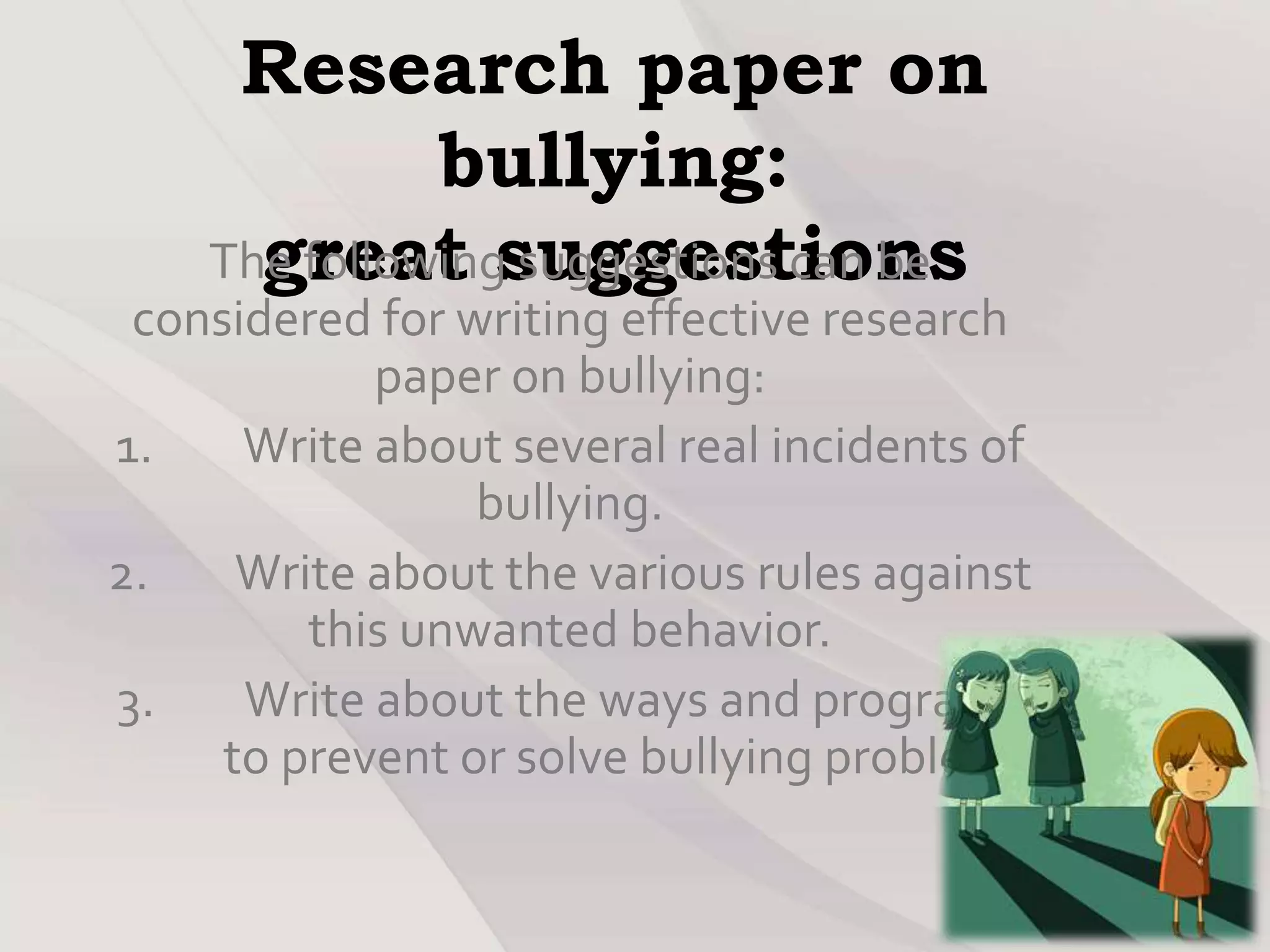 Research paper on bullying guidelines | PPTX