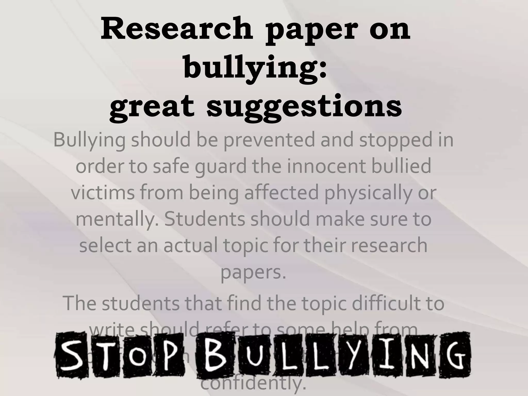 Research paper on bullying guidelines | PPTX