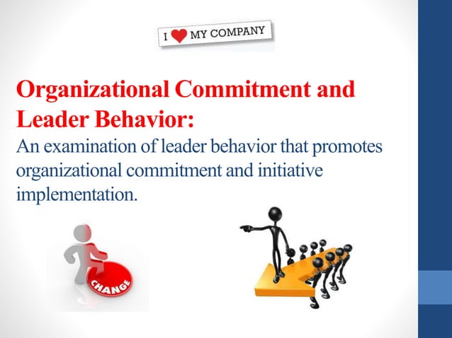 Organizational Commitment and Leader Behavior | PPT