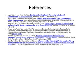 Spatial Crowdsourcing Research @ Infolab, USC Fall 2013 | PPTX