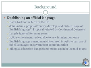 Bilingual Education Bans Across US | PPTX