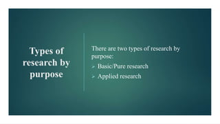 types of research | PPTX | Educational Assessment | Education