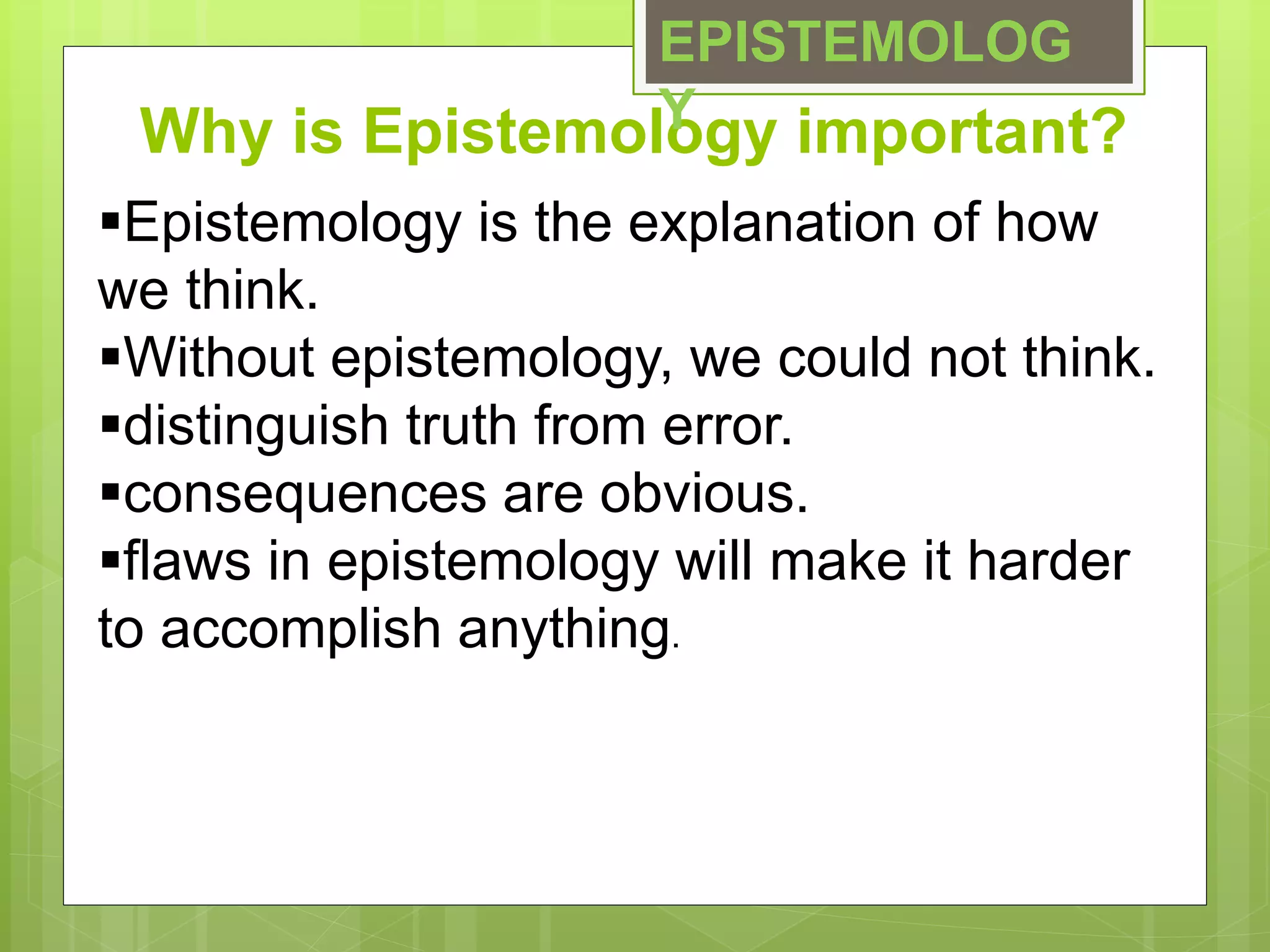 Epistemology | PPTX