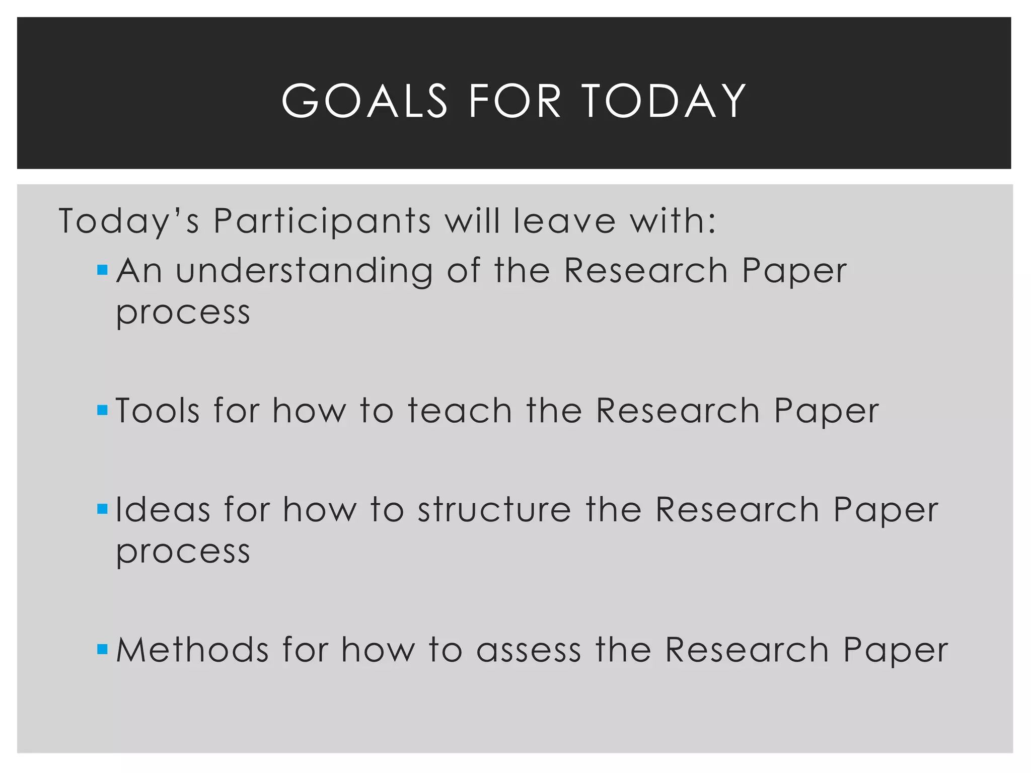 Resurrecting the Research Paper to Prepare Our Students for College | PPT
