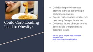 Carb Loading and Energy in Endurance Performance Sports | PPTX