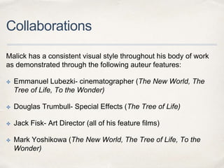 Research Presentation - Terrence Malick - Auteur | PPTX
