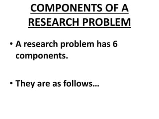 A RESEARCH PROBLEM | PPTX