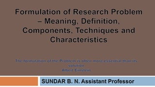 Formulation of Research Problem - Meaning, Definition, Components ...