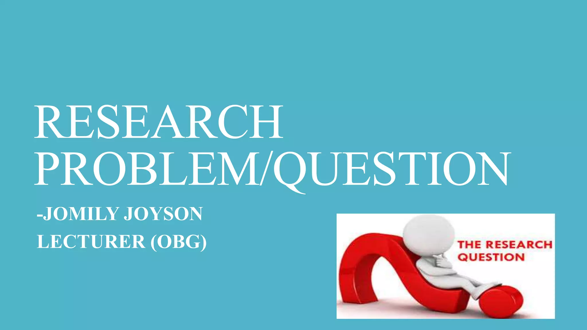 Research problem or question | PPTX