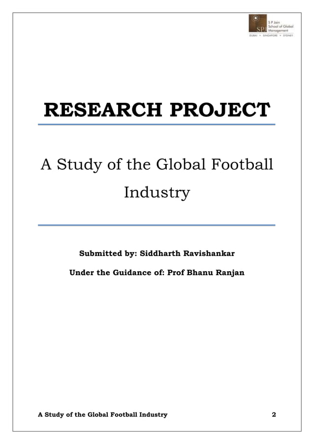 Research project - The Global Football Industry | DOCX | Soccer | Sports