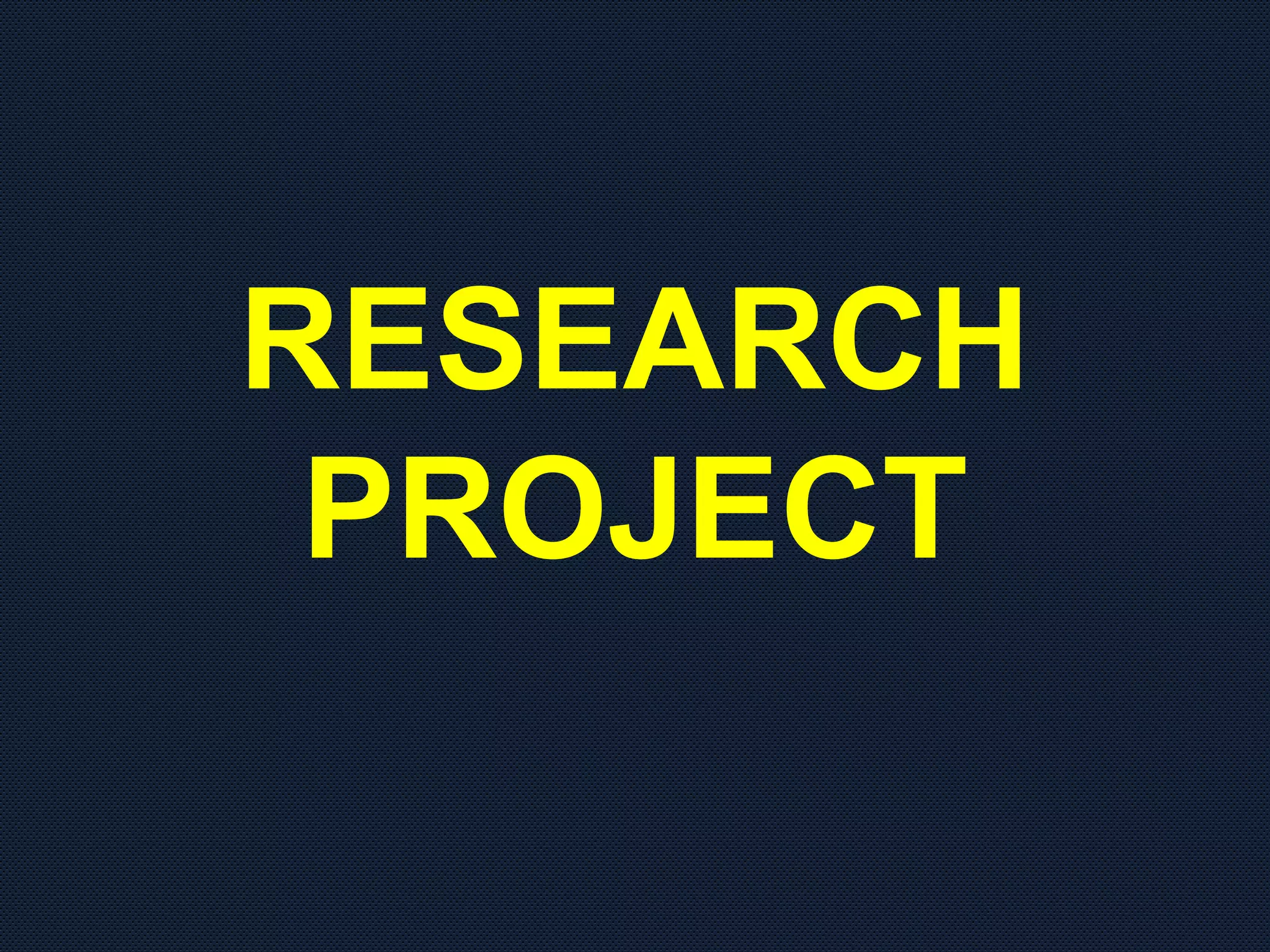 Research Project - INTRO | PPT
