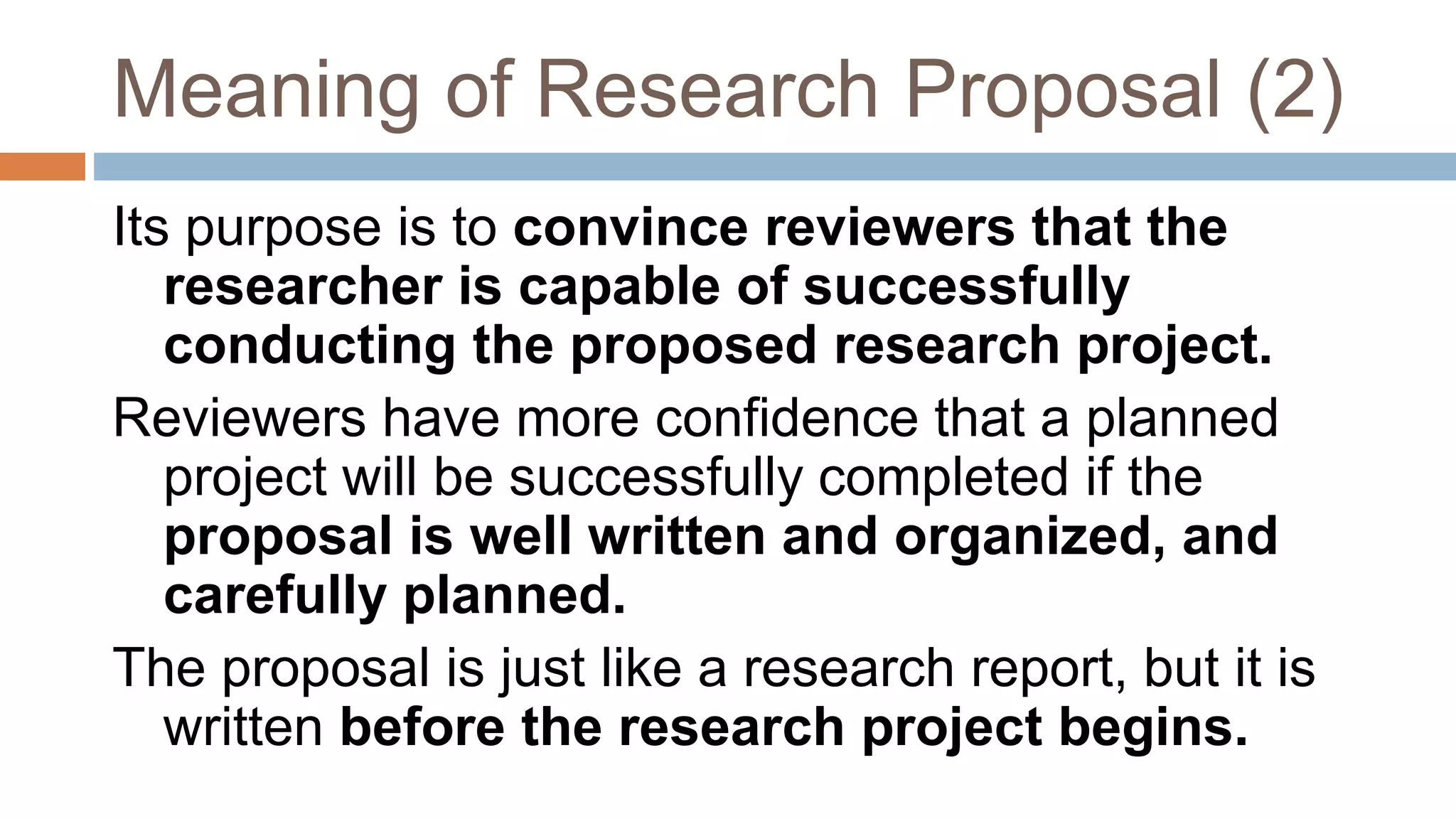 Research proposal - Meaning, Contents and Purpose | PPTX